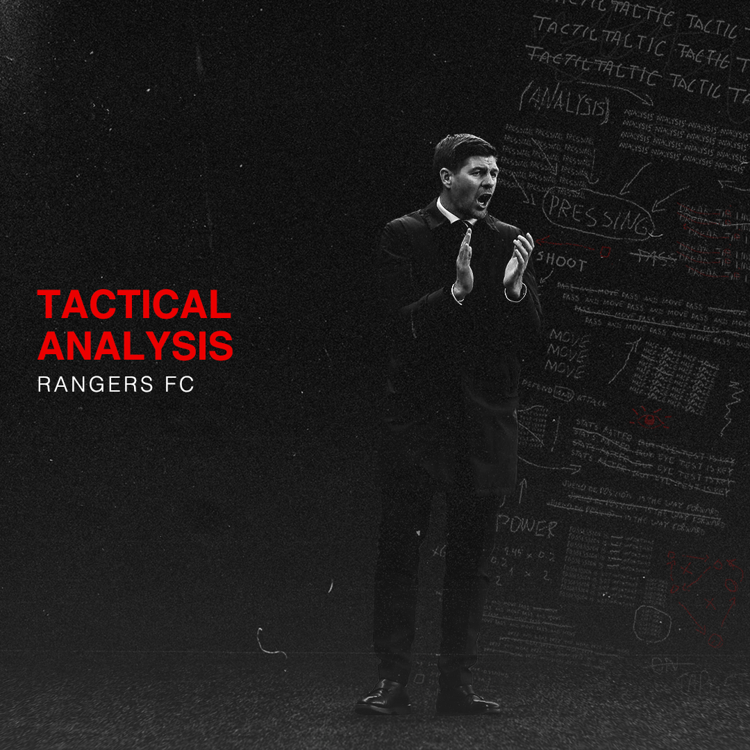 Tactical Analysis: Steven Gerrard’s Rangers - Breaking The Lines